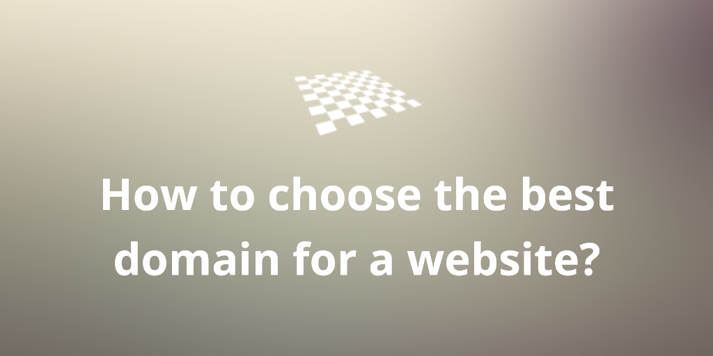 How to choose the best domain for a website?